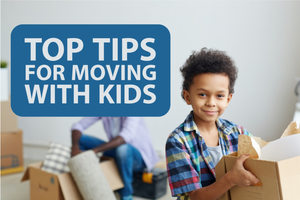Top Tips for Moving With Kids | Monster Moving Company